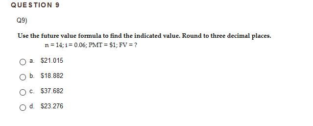 Solved Use the future value formula to find the indicated | Chegg.com