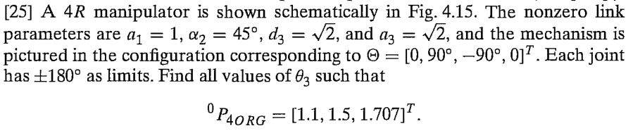 Solved A 4R manipulator is shown schematically in Fig. 4.15. | Chegg.com