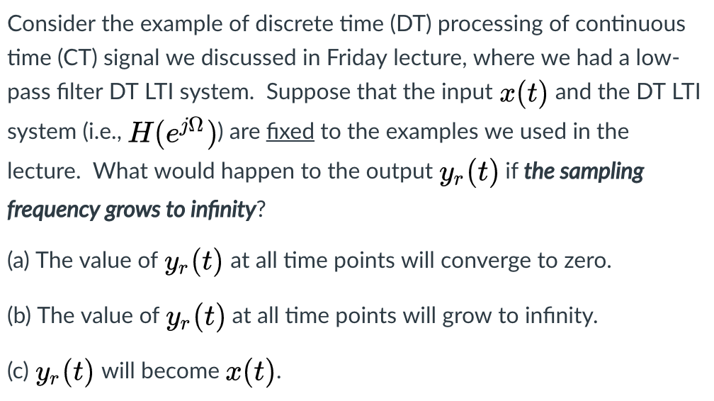 Solved Consider the example of discrete time (DT) processing | Chegg.com
