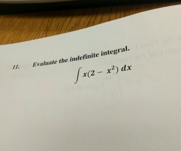 Solved Evaluate the indefinite integral. Integral x(2 - | Chegg.com