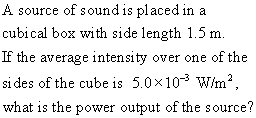 Solved A source of sound is placed in a cubical box with | Chegg.com