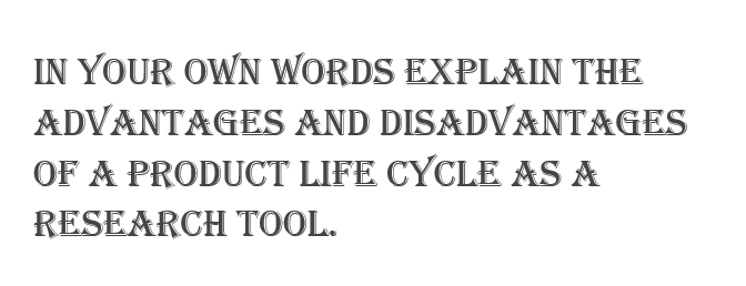 Solved IN YOUR OWN WORDS EXPLAIN THE ADVANTAGES AND | Chegg.com