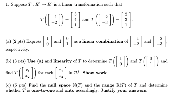 Solved I. Suppose T : R2 R3 is a linear transformation such | Chegg.com