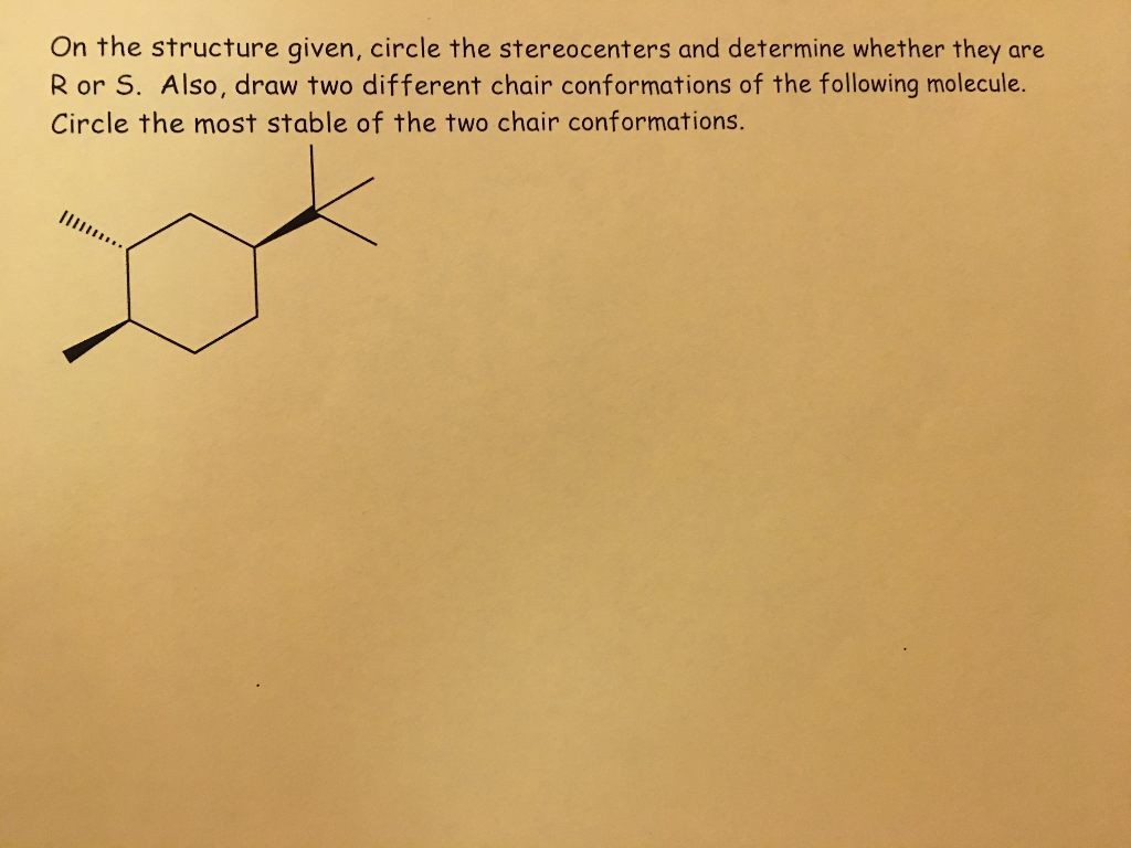 Solved On the structure given, circle the stereocenters and | Chegg.com