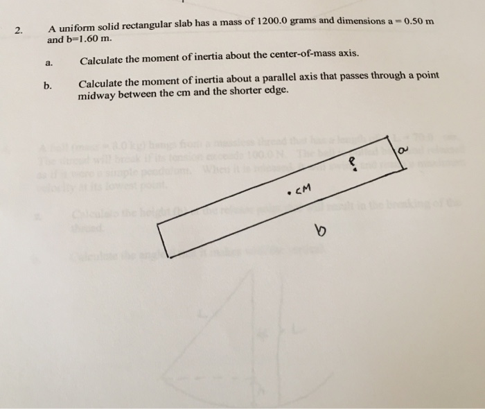 Solved A uniform solid rectangular slab has a mass of 1200.0 | Chegg.com