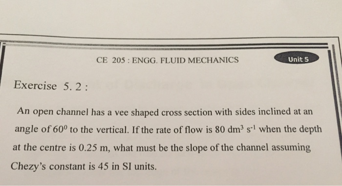 Solved An open channel has a vee shaped cross section with | Chegg.com