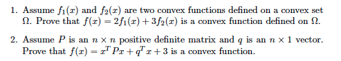 Solved Two convex functions are in a convex set; prove that | Chegg.com