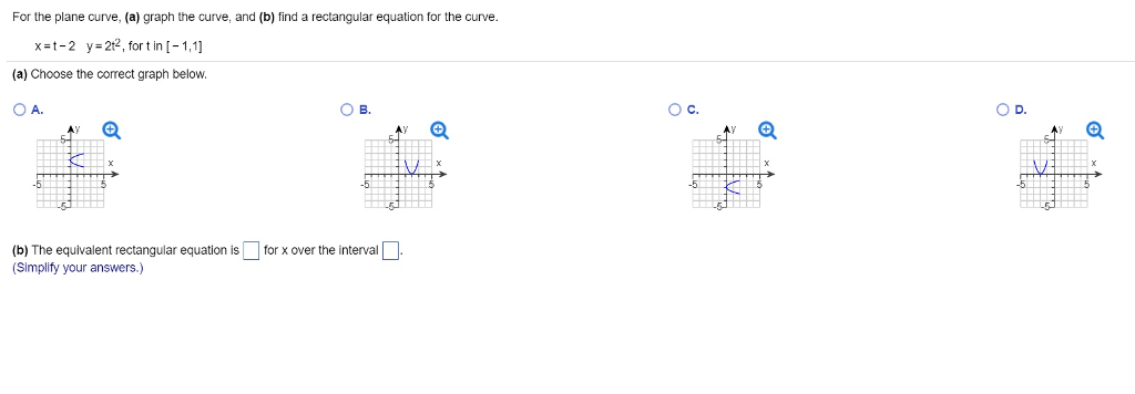 Solved For the plane curve, (a) graph the curve, and (b) | Chegg.com