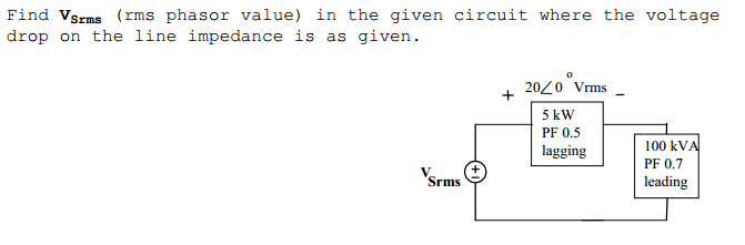 Solved Find VSrms (rms phasor value) in the given circuit | Chegg.com