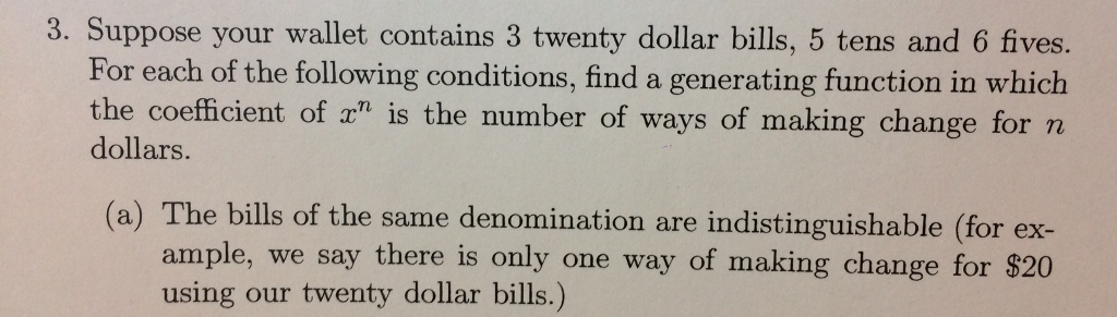 Solved Suppose your wallet contains 3 twenty dollar bills, 5 | Chegg.com