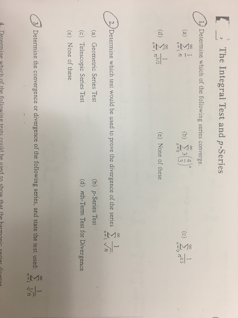 Solved , The Integral Test and p-Series 1, Determine which | Chegg.com
