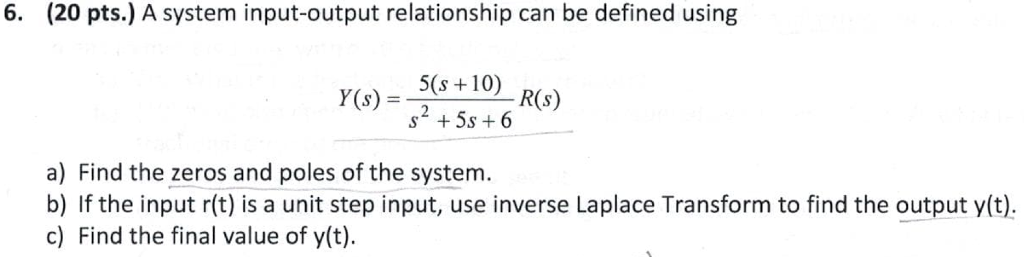 Solved 6. (20 pts.) A system input-output relationship can | Chegg.com