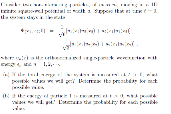 Solved Consider two non-interacting particles, of mass m | Chegg.com