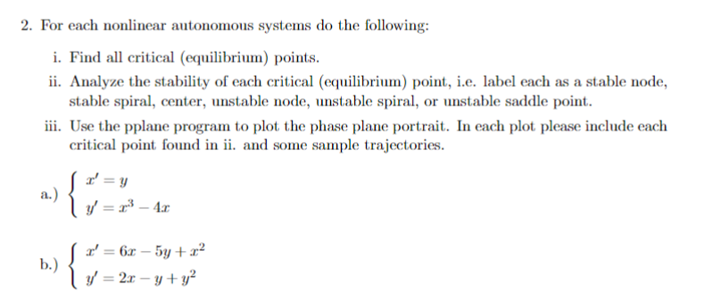 Solved For each nonlinear autonomous systems do the | Chegg.com
