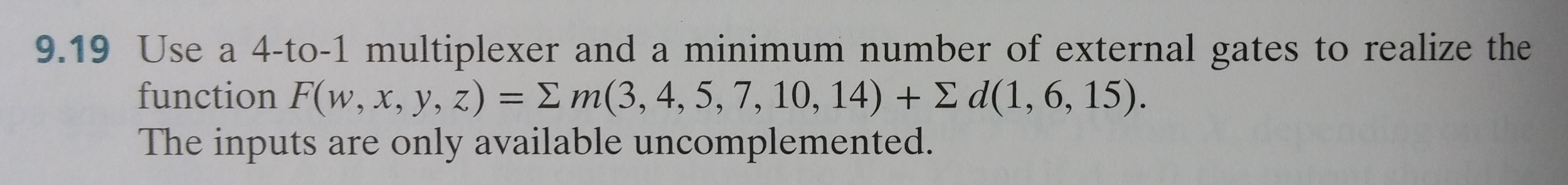 Solved 9.19 Use a 4-to-1 multiplexer and a minimum number of | Chegg.com