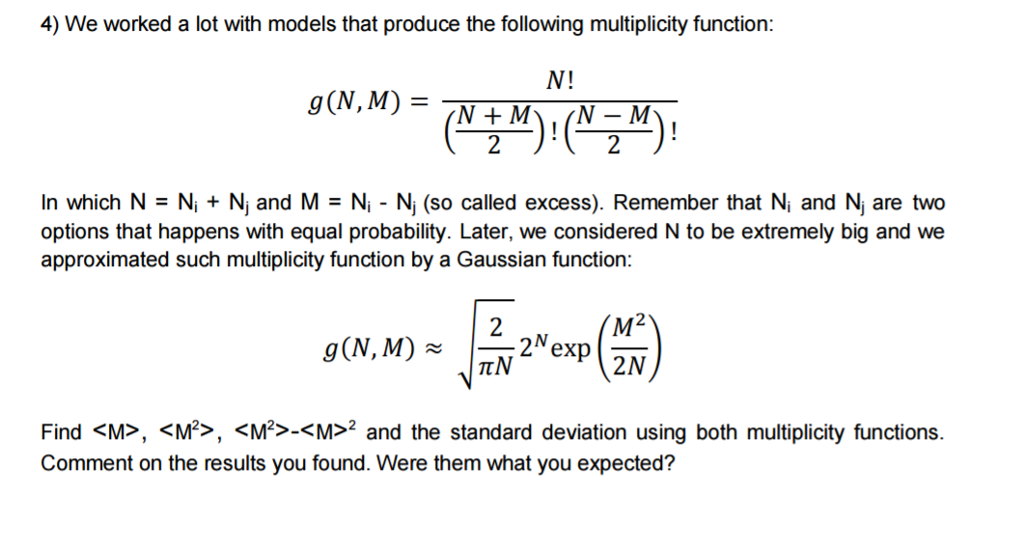 Solved We worked a lot with models that produce the | Chegg.com