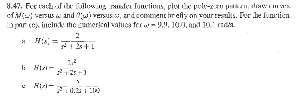 Solved 8.47. For each of the following transfer functions, | Chegg.com