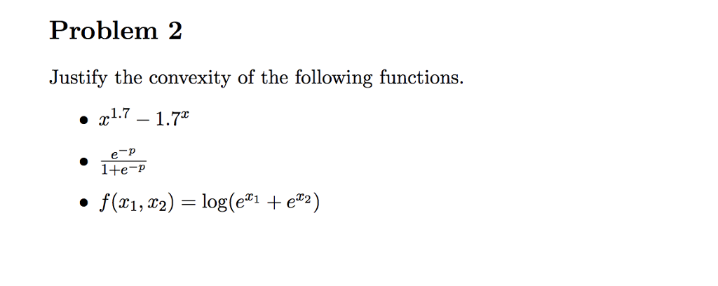 Solved Problem 2 Justify the convexity of the following | Chegg.com