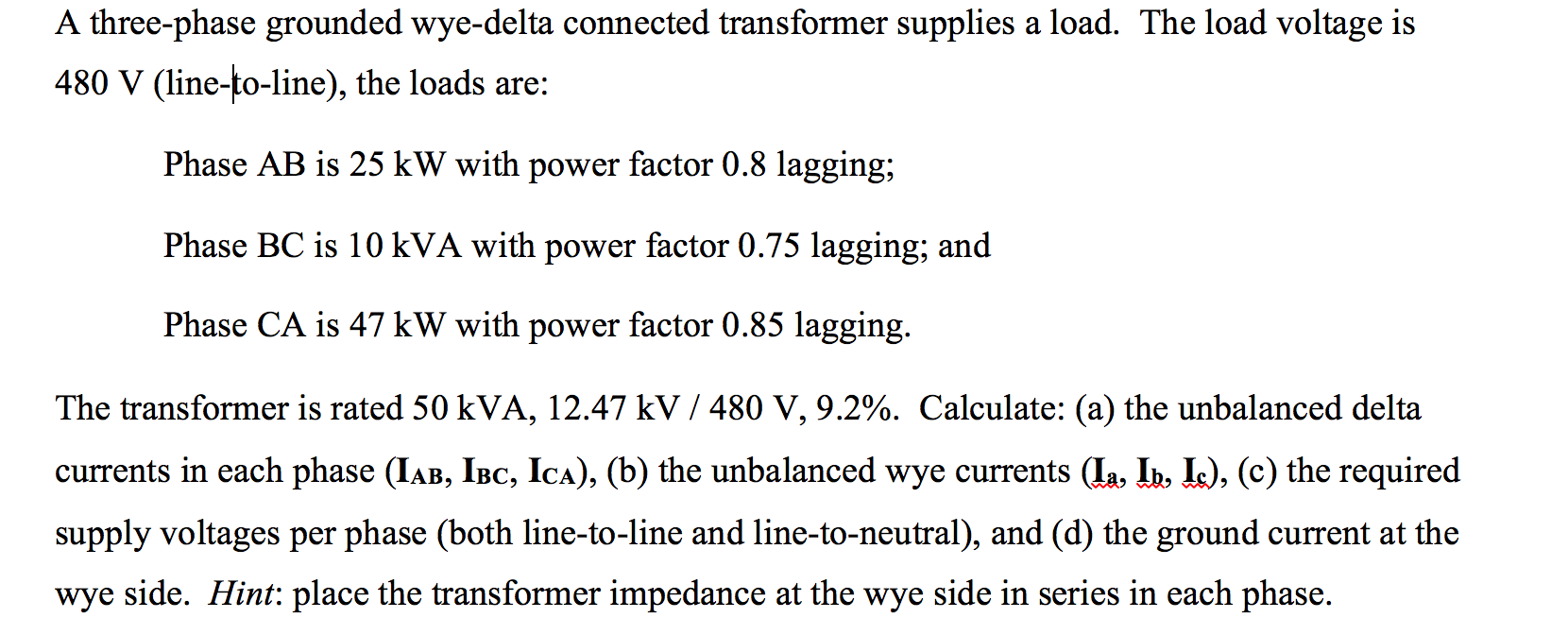 Solved A three-phase grounded wye-delta connected | Chegg.com
