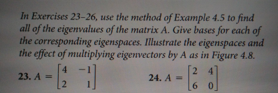 Solved In Exercises 23-26, use the method of Example 4.5 to | Chegg.com