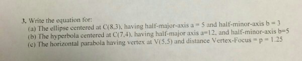 Solved 3. Write the equation for: halfmajor-axis | Chegg.com