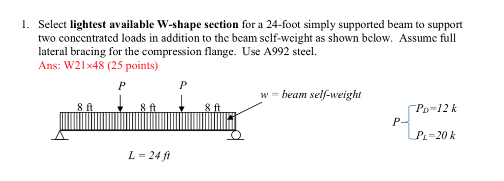 Solved 1. Select lightest available W-shape section for a | Chegg.com