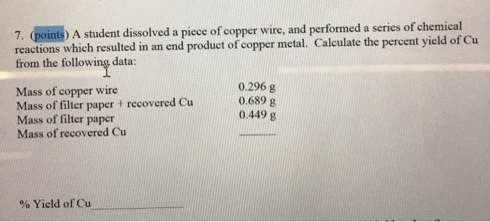 Solved A student dissolved a piece of copper wire, and | Chegg.com