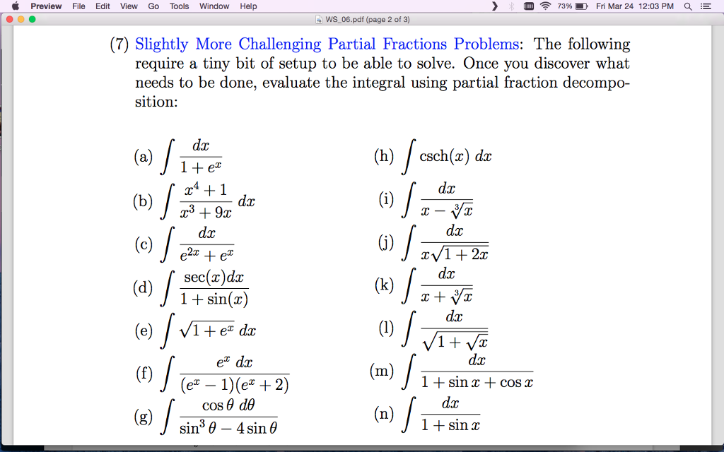 Solved Slightly More Challenging Partial Fractions Problems Chegg
