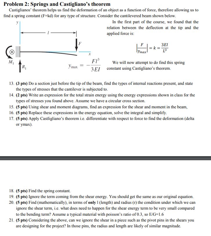 Solved Problem 2: Springs and Castigliano's theorem | Chegg.com
