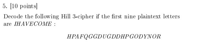 Solved A5Q5 PLEASE WRITE CLEAR, VERY CLEAR. SHOW ALL THE | Chegg.com