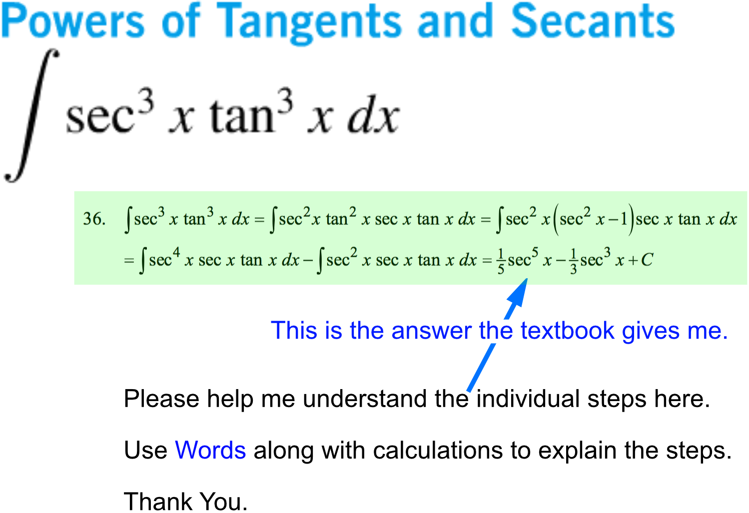 Solved: Powers Of Tangents And Secants Sec X Tan3x Dr 36 S... | Chegg.com