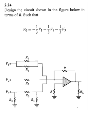 Solved 2.24 Design the circuit shown in the figure below in | Chegg.com