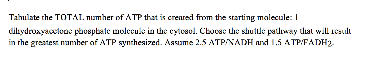 Tabulate the TOTAL number of ATP that is created from | Chegg.com