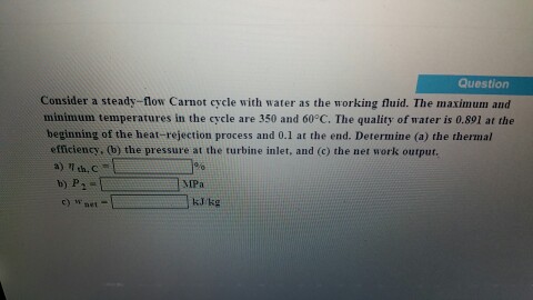 Solved Steady flow Carnot cycle | Chegg.com