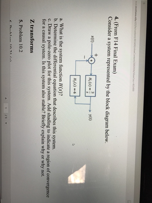 Solved Consider a system represented by the block diagram | Chegg.com Solved Consider a system represented by the block diagram | Chegg.com