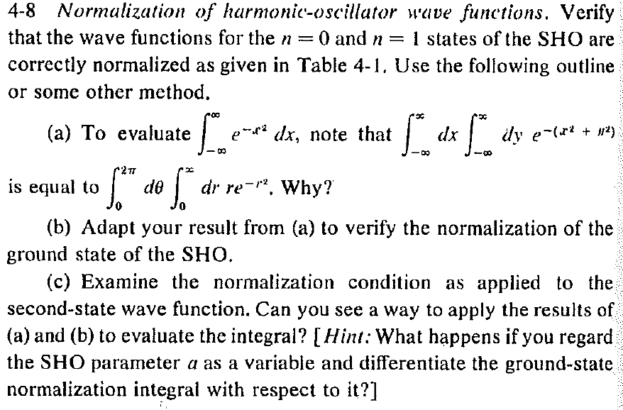 Solved 4-8 Normalization of harmonic-oscillator wave | Chegg.com