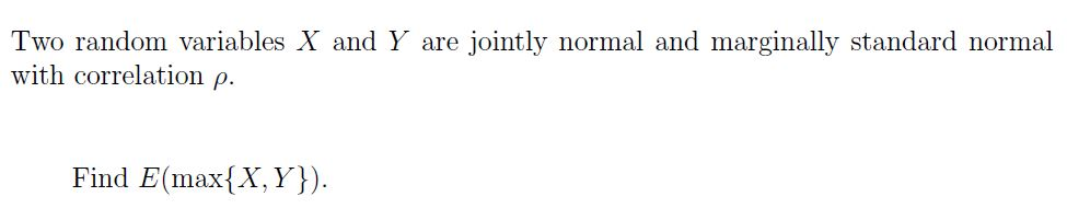 Solved Two random variables X and Y are jointly normal and | Chegg.com