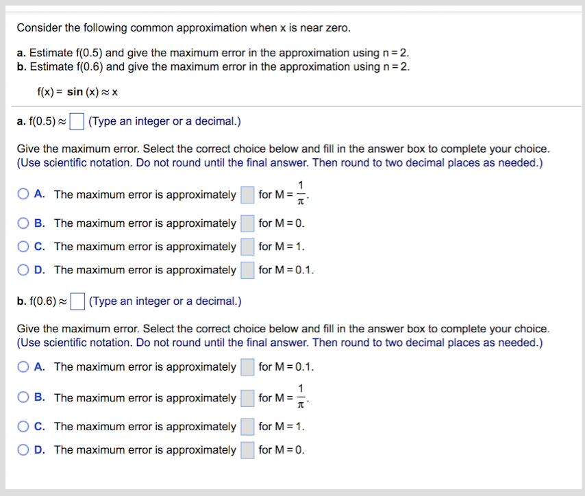 Solved Consider The Following Common Approximation When X Is 