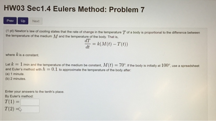 Solved HW03 Sec1.4 Eulers Method: Problem 6 Prev Up Next (1 | Chegg.com