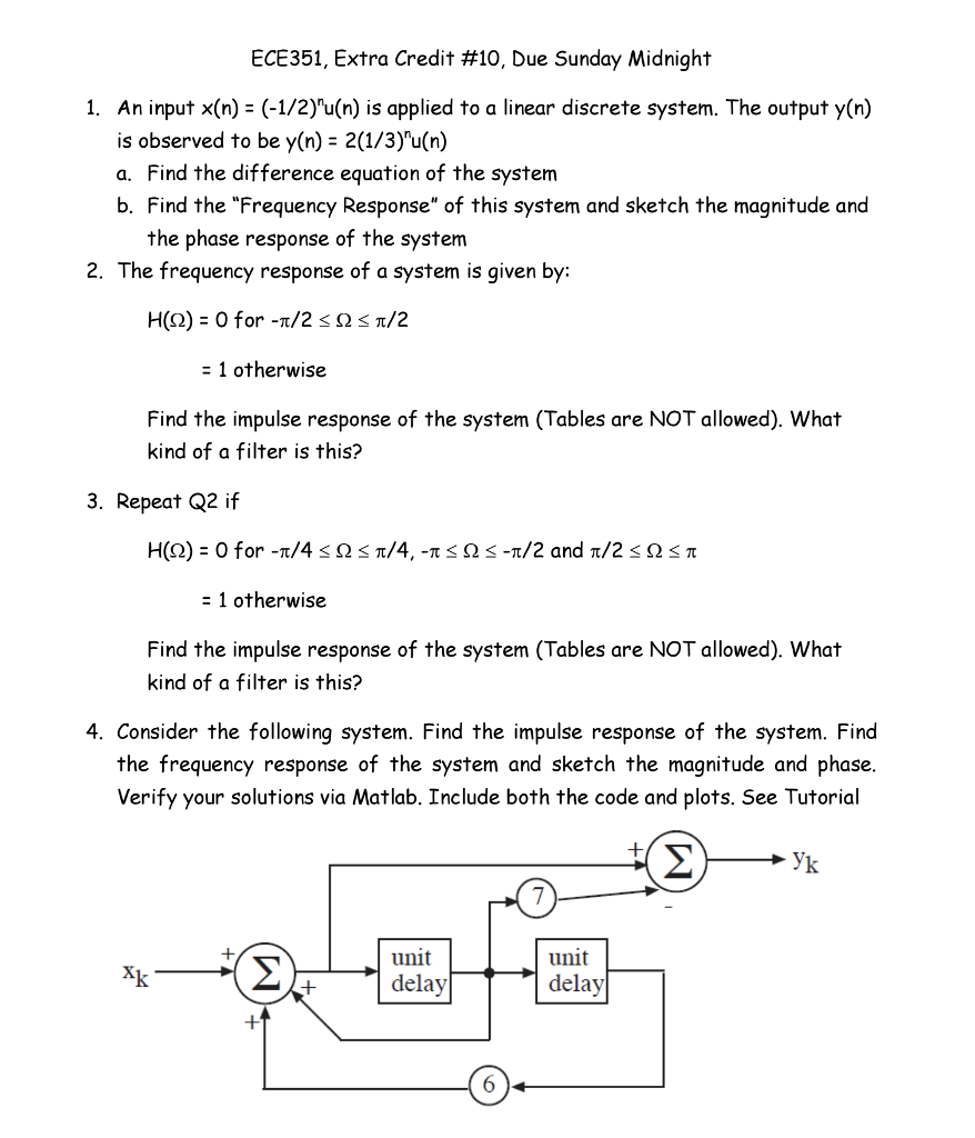 Solved An input x(n) = (-l/2)^n u(n) is applied to a linear | Chegg.com
