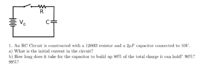 Solved An RC Circuit is constructed with a 1200Ohm | Chegg.com