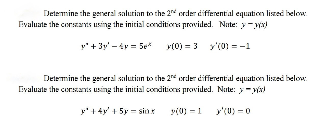 Solved Determine the general solution to the 2nd order | Chegg.com