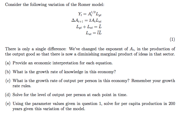 Consider the following variation of the Romer model: | Chegg.com