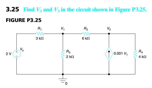 Solved 3.25 Find V1 and V2 in the circuit shown in Figure | Chegg.com
