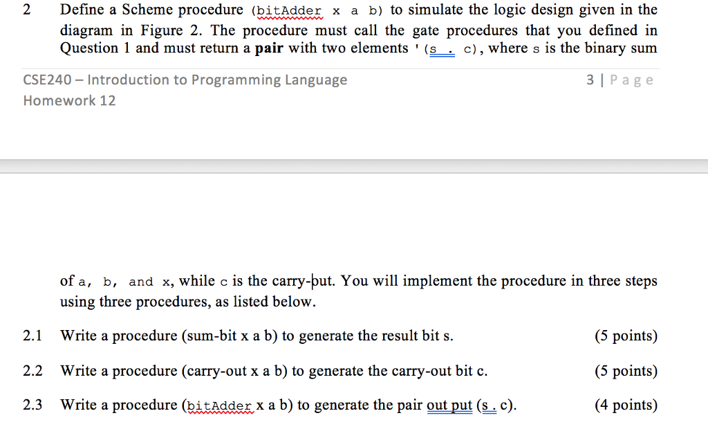 2 Define a Scheme procedure (bitAdder x a b) to | Chegg.com