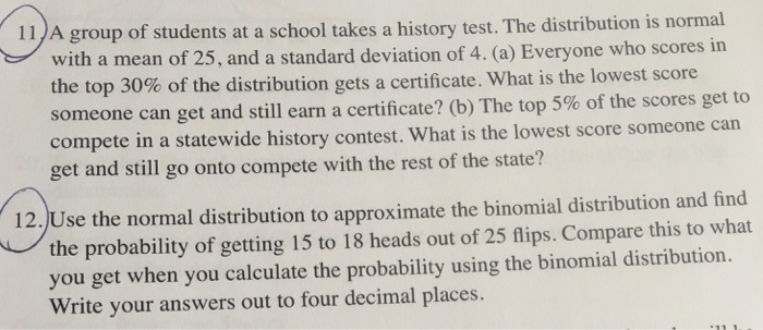 Solved A group of students at a school takes a history test. | Chegg.com