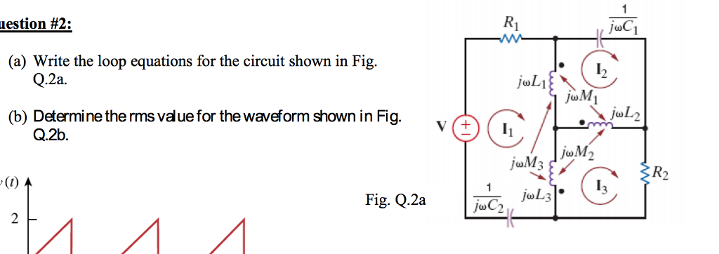 Solved Write The Loop Equations For The Circuit Shown In 1946