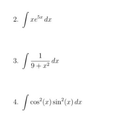 Solved 2. are a dar dar 4. COS (a) sin (a) da | Chegg.com