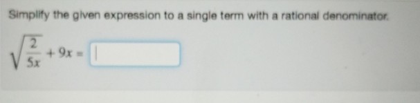Solved Simplify the given expression to a single term with a | Chegg.com