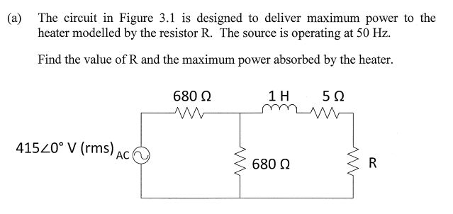 Solved (a) The circuit in Figure 3.1 is designed to deliver | Chegg.com